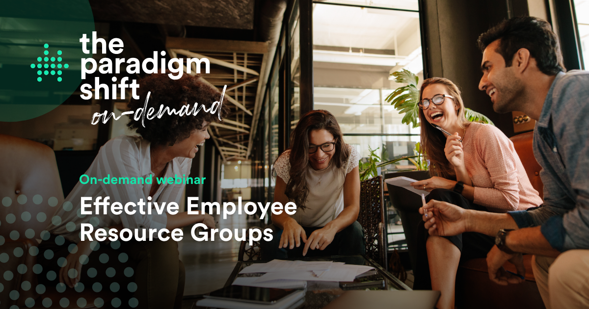 On-demand Webinar - Effective Employee Resource Groups